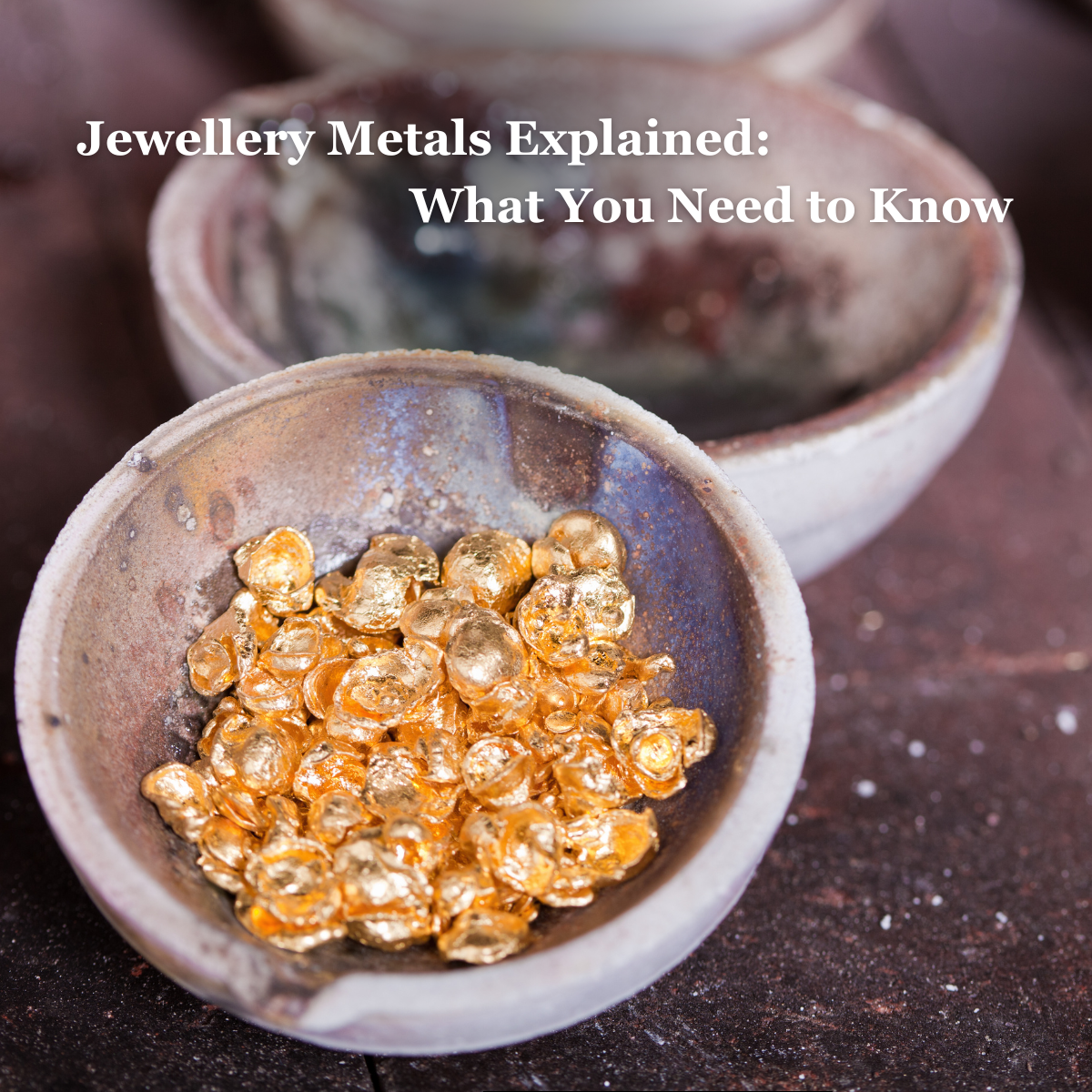 Jewellery Metals: A Comprehensive Guide to Types and Uses – Independent ...